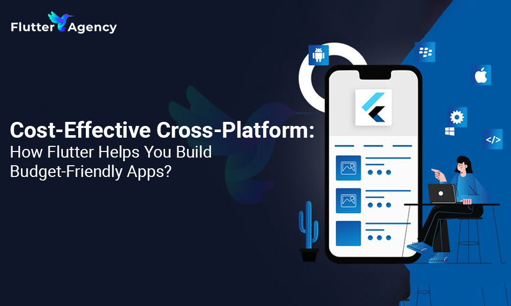 Flutter App Development Cost Hack: Build Smarter, Spend Less Flutter App Development Cost Hack: Build Smarter, Spend Less