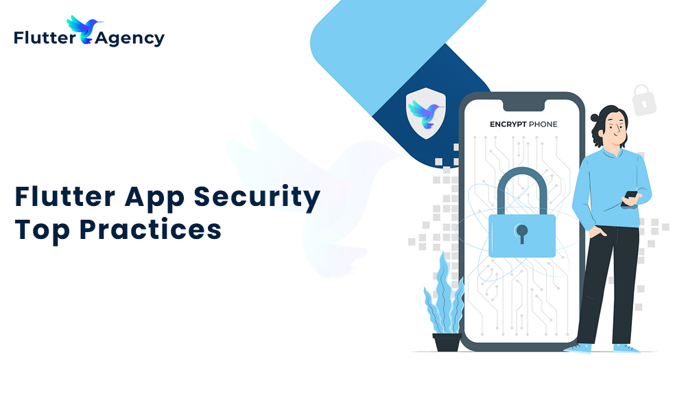 App Security and Privacy in Flutter: Future-Proof Your Apps