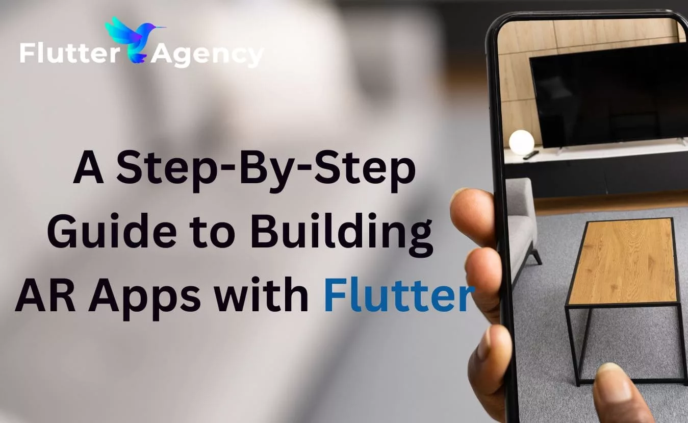 Guide For Building AR Apps With Flutter | Flutter Agency