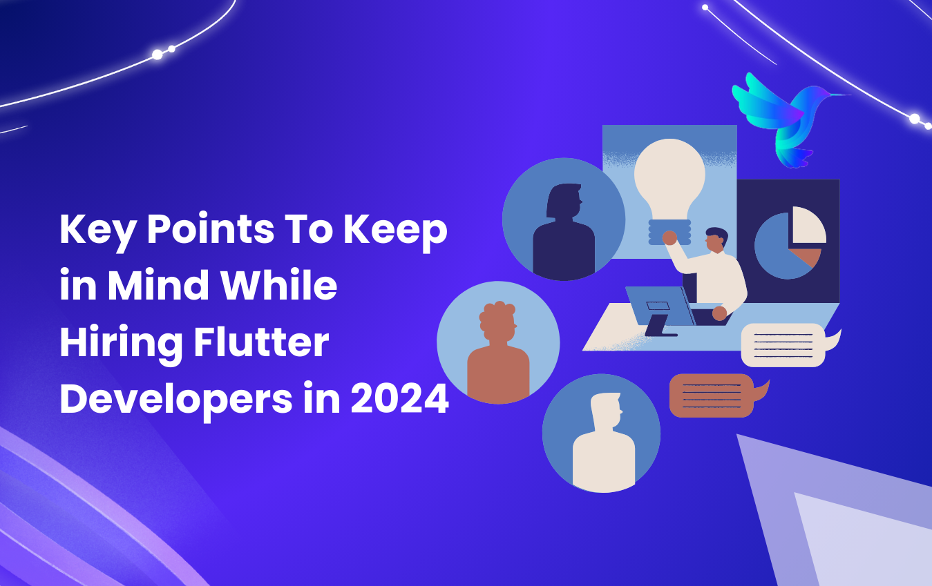 What To Look For In A Flutter Developer While Hiring Keynotes 