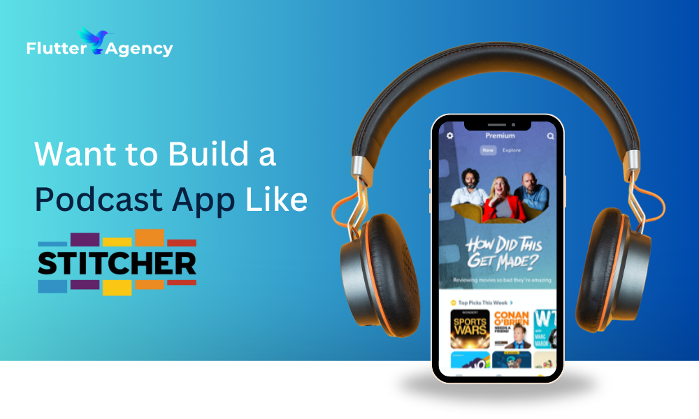Stitcher Podcast App - Primary Features & Key Points | Flutter Agency Stitcher Podcast App - Primary Features & Key Points | Flutter Agency